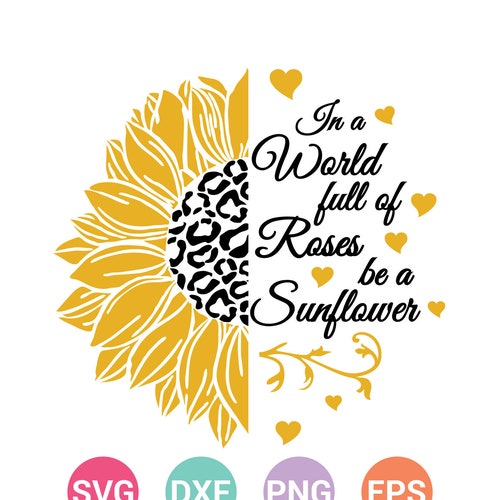 Be a Sunflower SVG Quote Svg Sunflower Vinyl Cricut Cut | Etsy