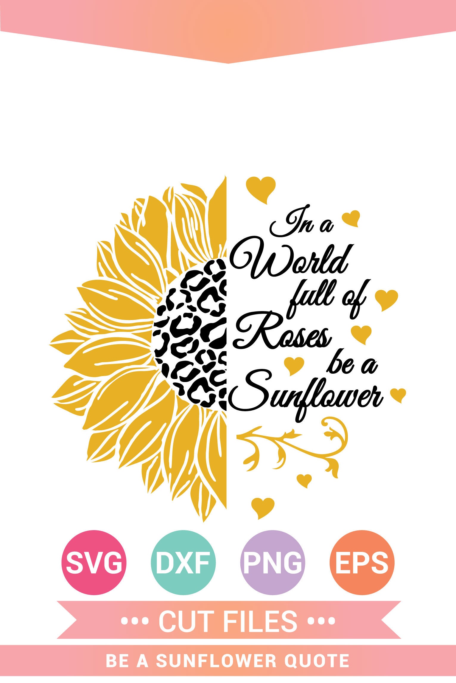 Be a Sunflower SVG Quote Svg Sunflower Vinyl Cricut Cut | Etsy