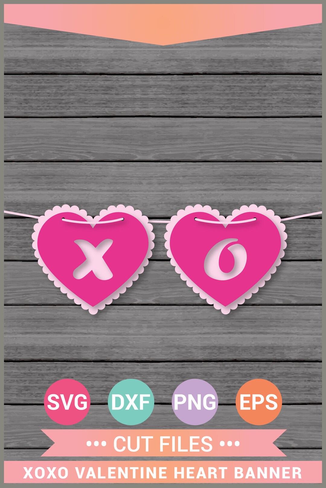 XOXO Heart Banner SVG, Valentine's Garland Hugs & Kisses, Cricut Design ...