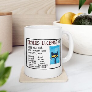 Unique Pete the Cat Drivers License Mug, Perfect for Fans of the Iconic ...