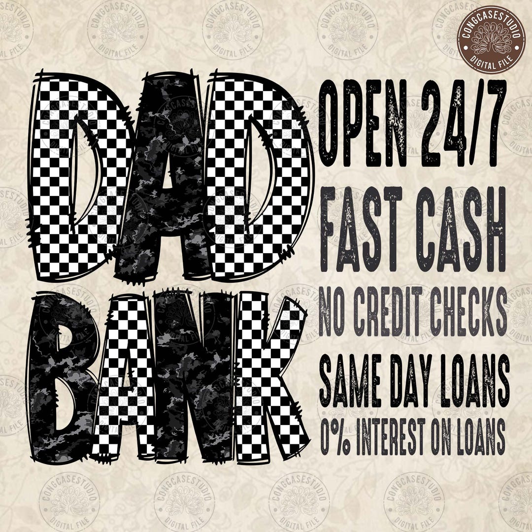 Father's Day Png, Funny Dad PNG, Dad Bank Png, Bank of Dad Png ...