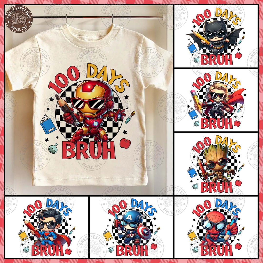 Superhero 100 Days of School Png Bundle, 100 Days Bruh Png, 100 Super ...
