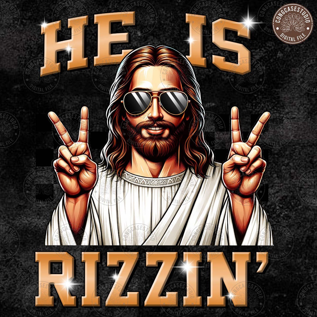 He is Rizzin Png, Funny Easter Jesus Meme Png, Jesus Easter Memes Png ...