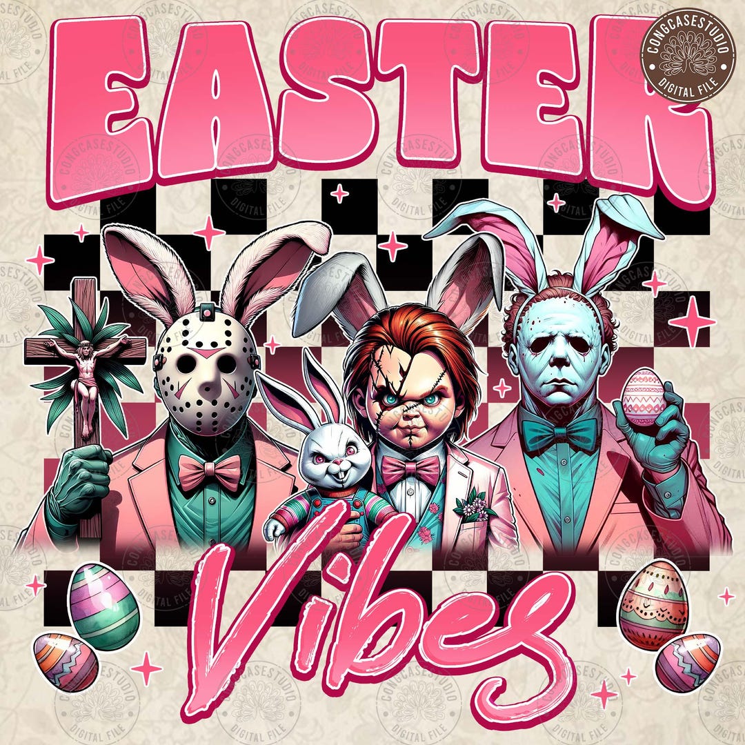 Horror Movie Easter Png, Easter Vibes Png, Prepare to Dye Killer, Happy ...