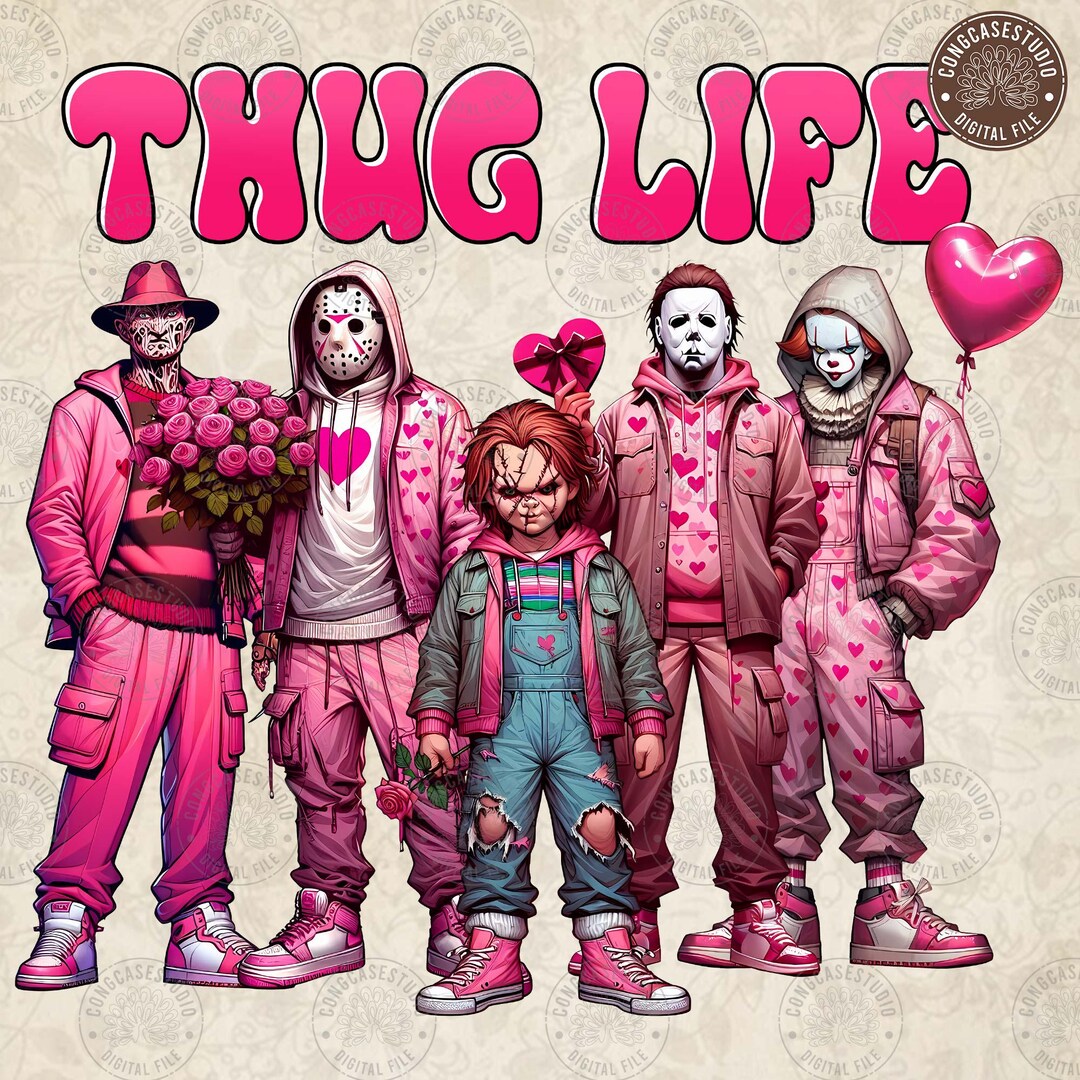 Valentine Thug Life Png, Ill Kill to Be Your Valentine Png, Horror Thug ...