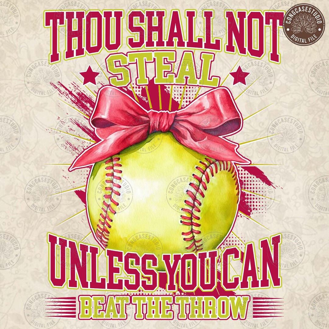 Softball Humor Png, Retro Thou Shall Not Steal Softball Png, Funny ...