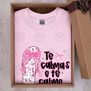 Spanish Funny Mother’s Day Te Calmas Png, Spanish Mom Png, La Chancla ...