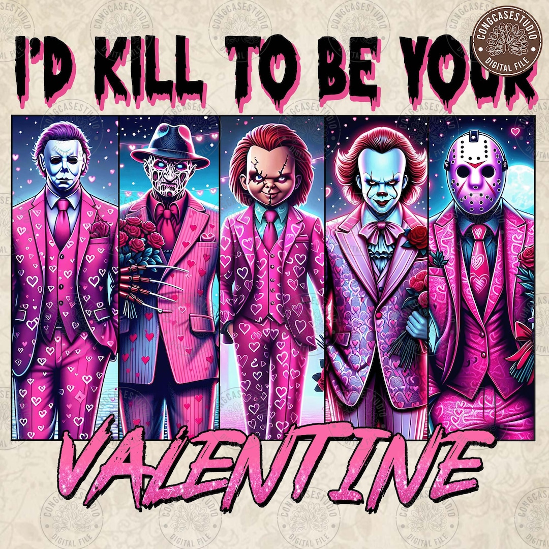 Neon Valentine Horror Png, Ill Kill to Be Your Valentine Png, Scary ...