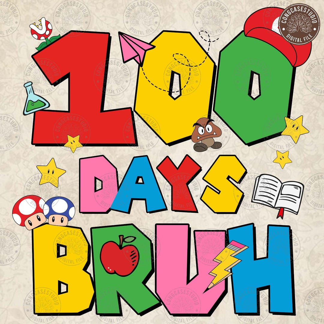 100 Days of School Png, Cartoon Movie 100 Days Png, 100 Days Bruh ...