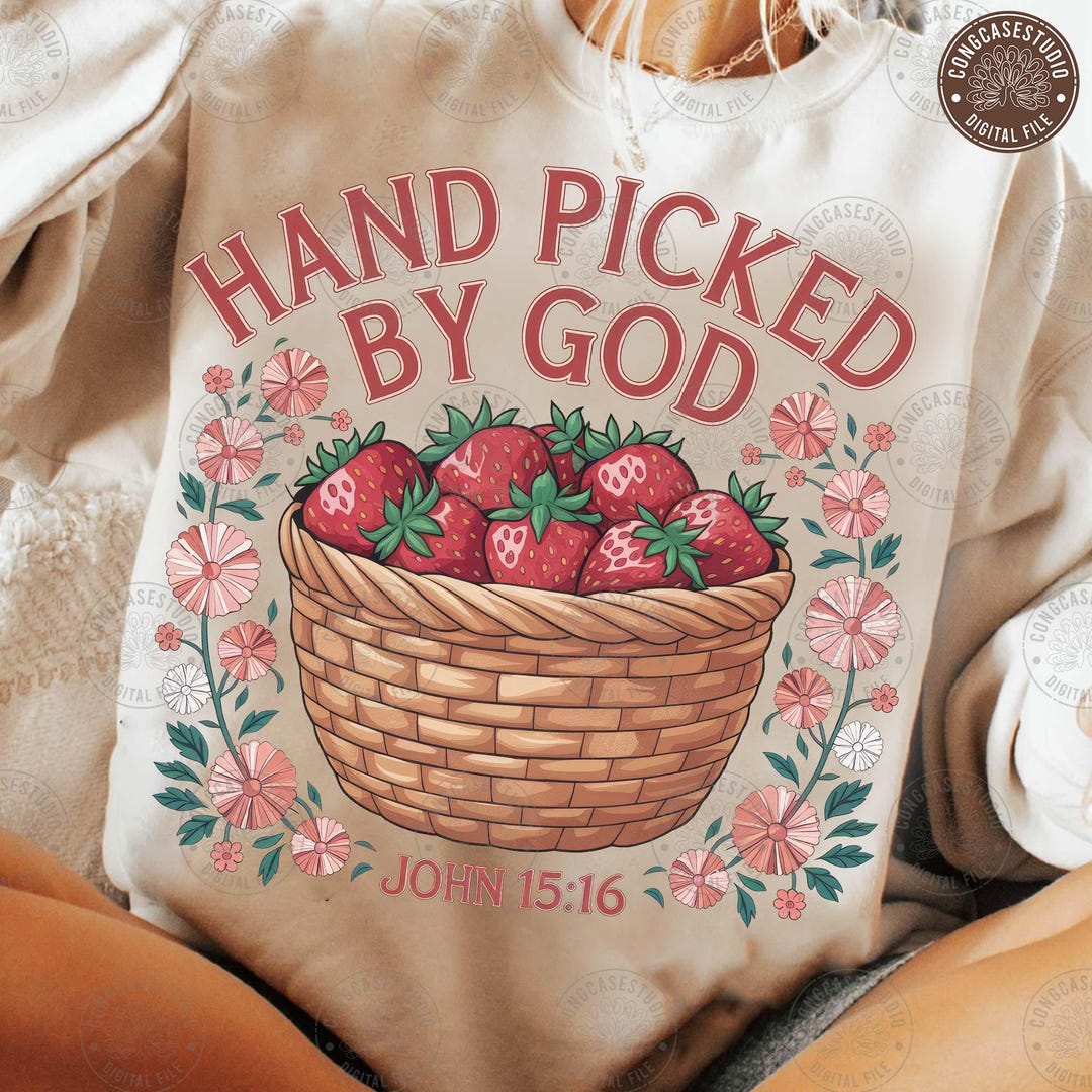Girly Strawberry Png, Hand Picked by God Png, Summer Kids Sublimation ...