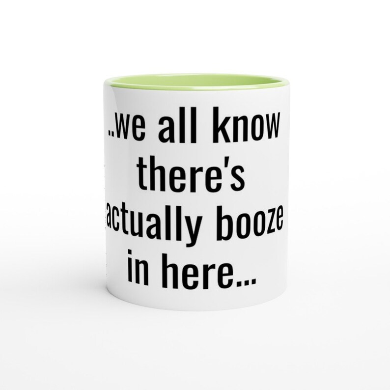 Funny booze 11oz Ceramic Mug With Color Inside - Etsy