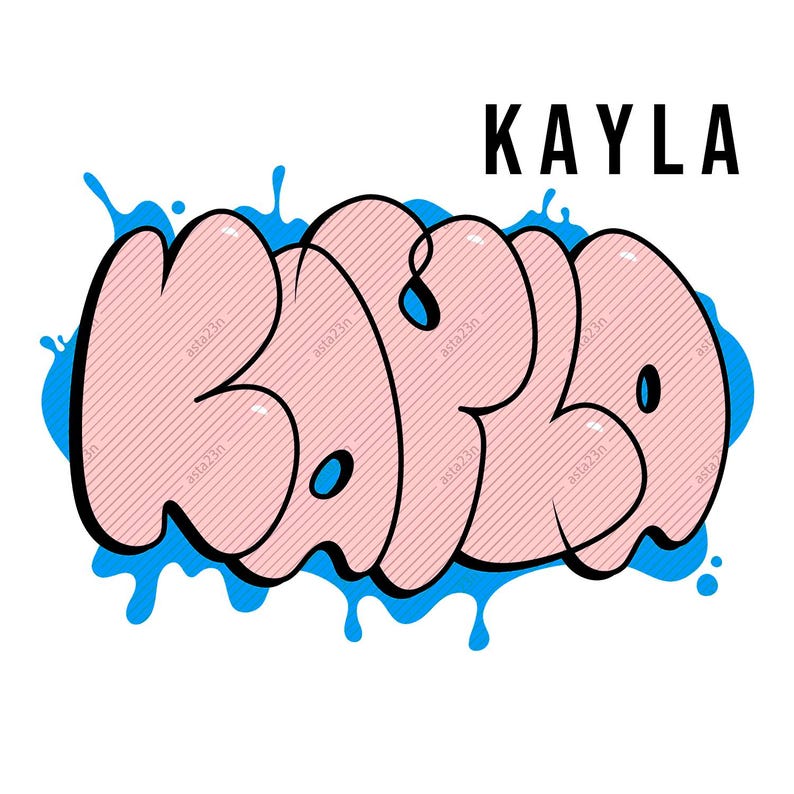 KAYLA Graffiti Name, Bubble Font, Street Art Urban Wall Tag Style ...