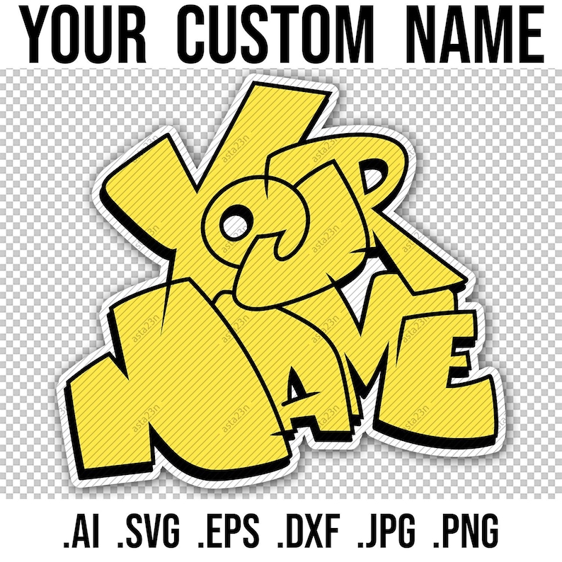 CUSTOM Graffiti NAME - Street Art Urban Wall TAG - Layered Vector ...