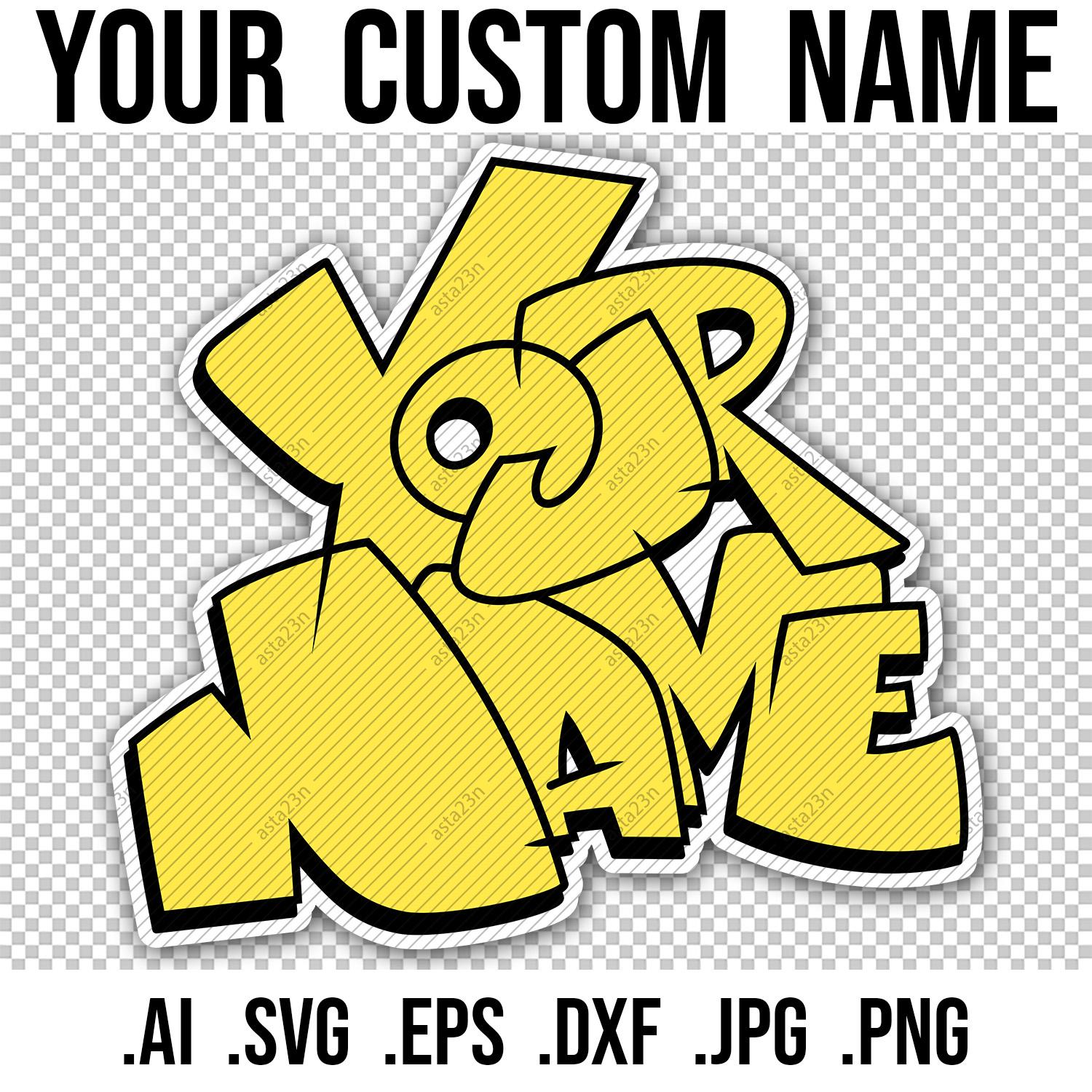 CUSTOM Graffiti NAME - Street Art Urban Wall TAG - Layered Vector ...