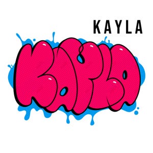 KAYLA Graffiti Name, Bubble Font, Street Art Urban Wall Tag Style ...