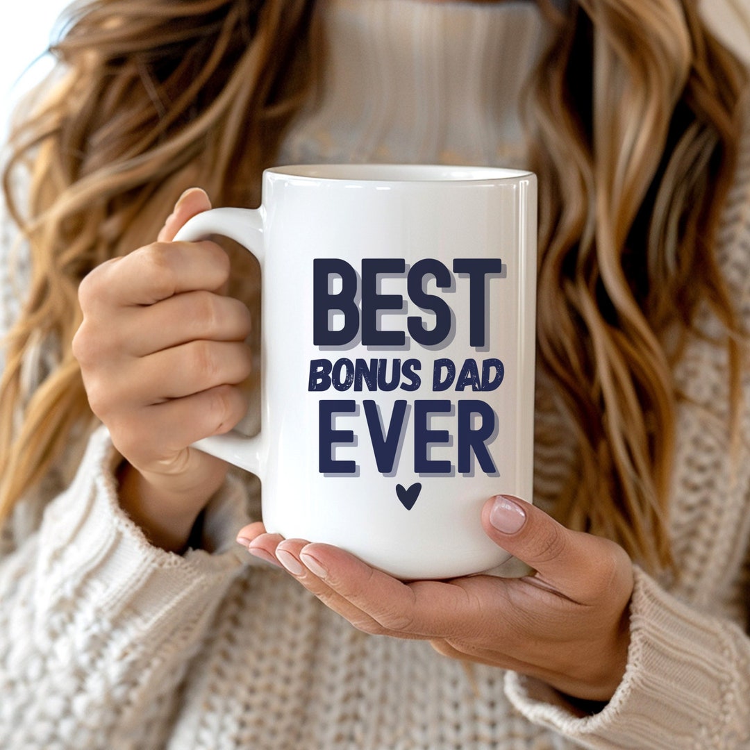 Best Bonus Dad Ever Mug, Step Dad Gift, Bonus Dad Gift From Daughter ...