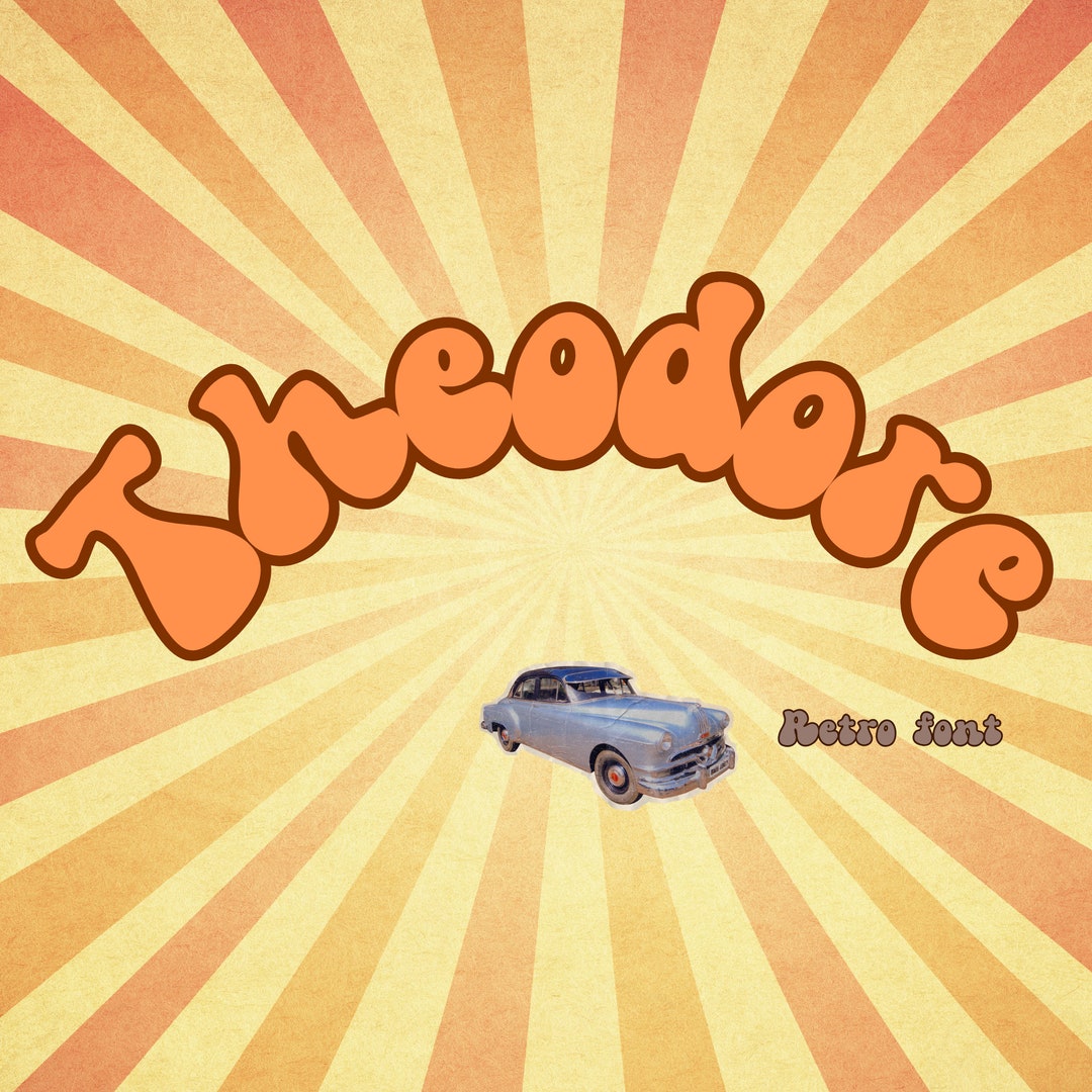 Theodore Font Retro Font, Groovy Font,boho, Bubbly Font, Shadow Font ...