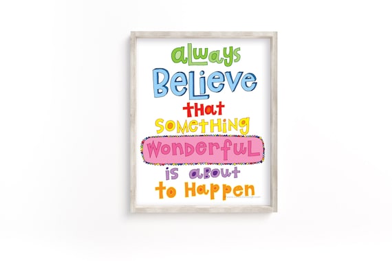 Stay Positive Art Print Believe in the Good Wall Art Have | Etsy