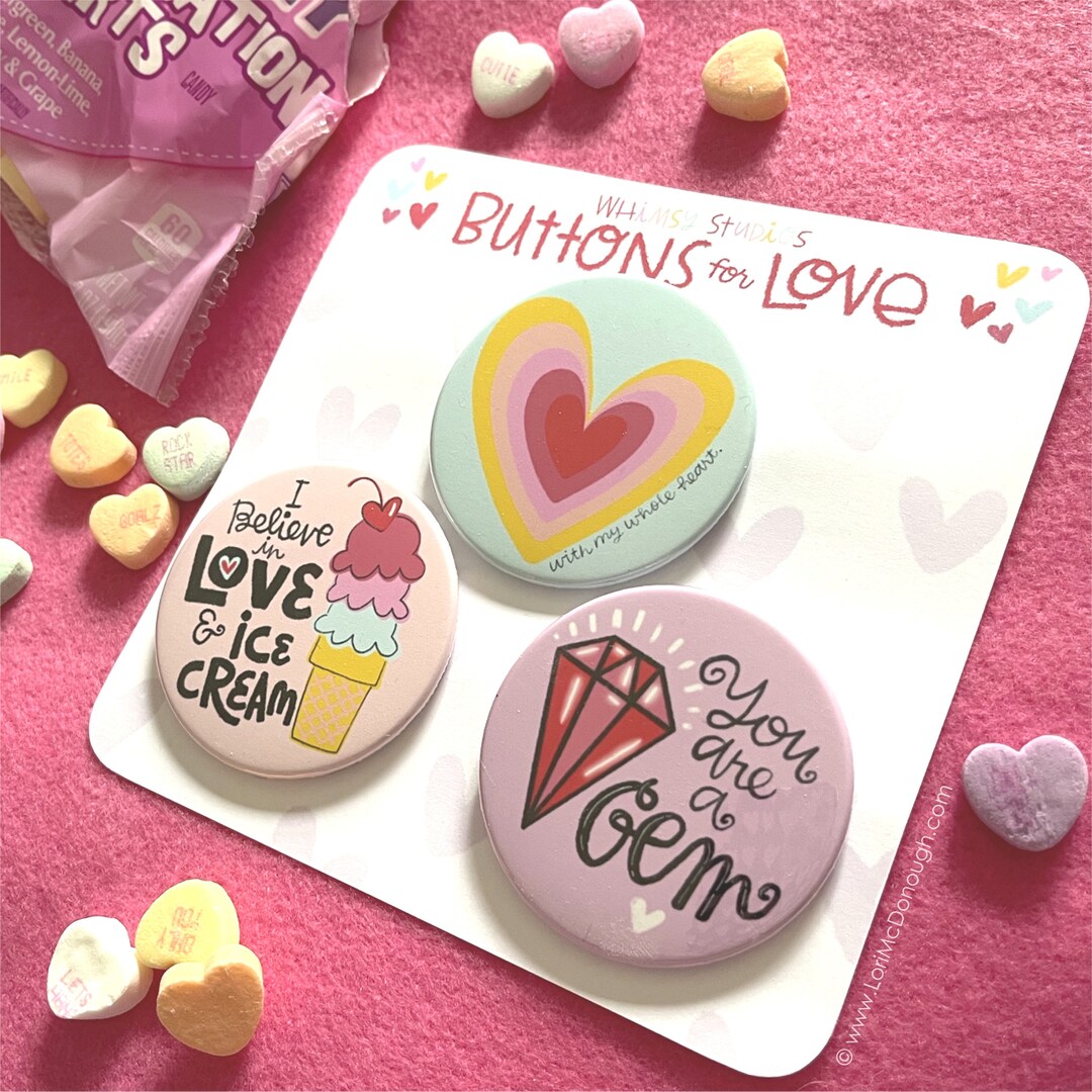 Pinback Buttons for LOVE, Valentines Buttons, Valentines Gift ...