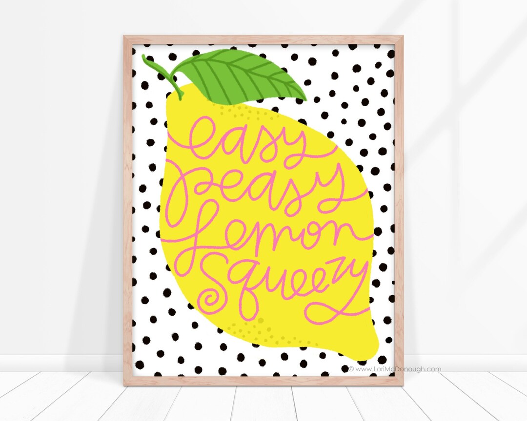 Spring Lemon Wall Art, Easy Peasy Lemon Squeezy, Lemon Themed Kitchen ...
