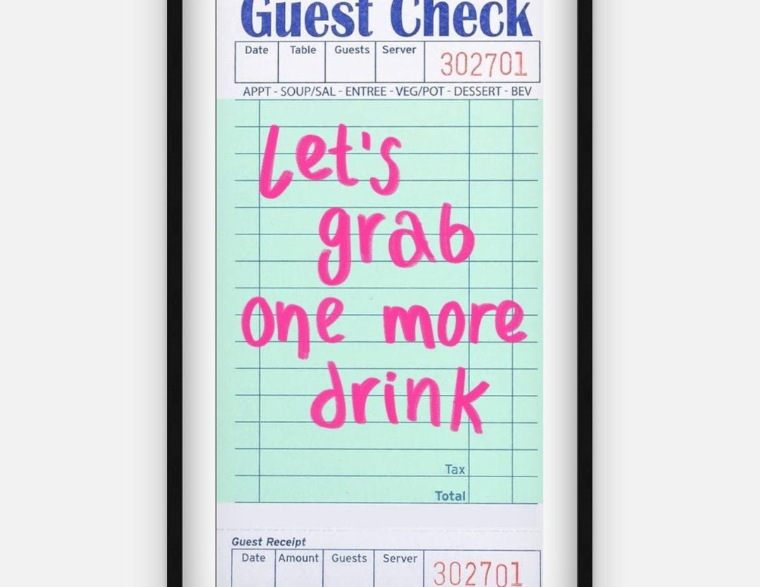 Let's Grab One More Drink Guest Check Print green - Etsy