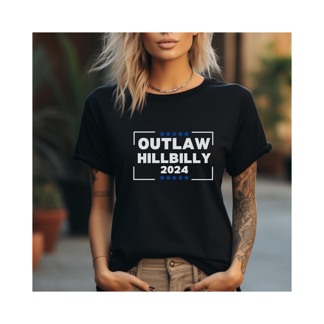 Outlaw and Hillbilly, Save America, Outlaw and Hillbilly Shirt, Trump ...