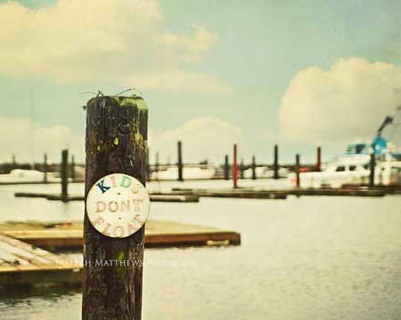 Marina Sign Photography Print, Kids Don't Float Dock Sign, Vintage Wall ...