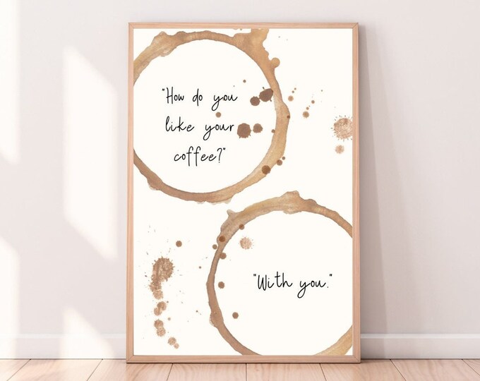 How Do You Like Your Coffee With You Caffeine Mug Stain Poster, Cafe ...