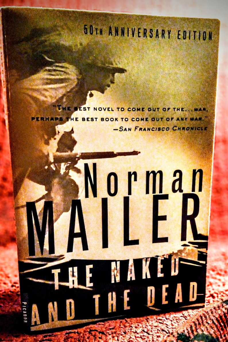 Norman Mailer the Naked and the Dead 50th Anniversary Edition 1998 ...