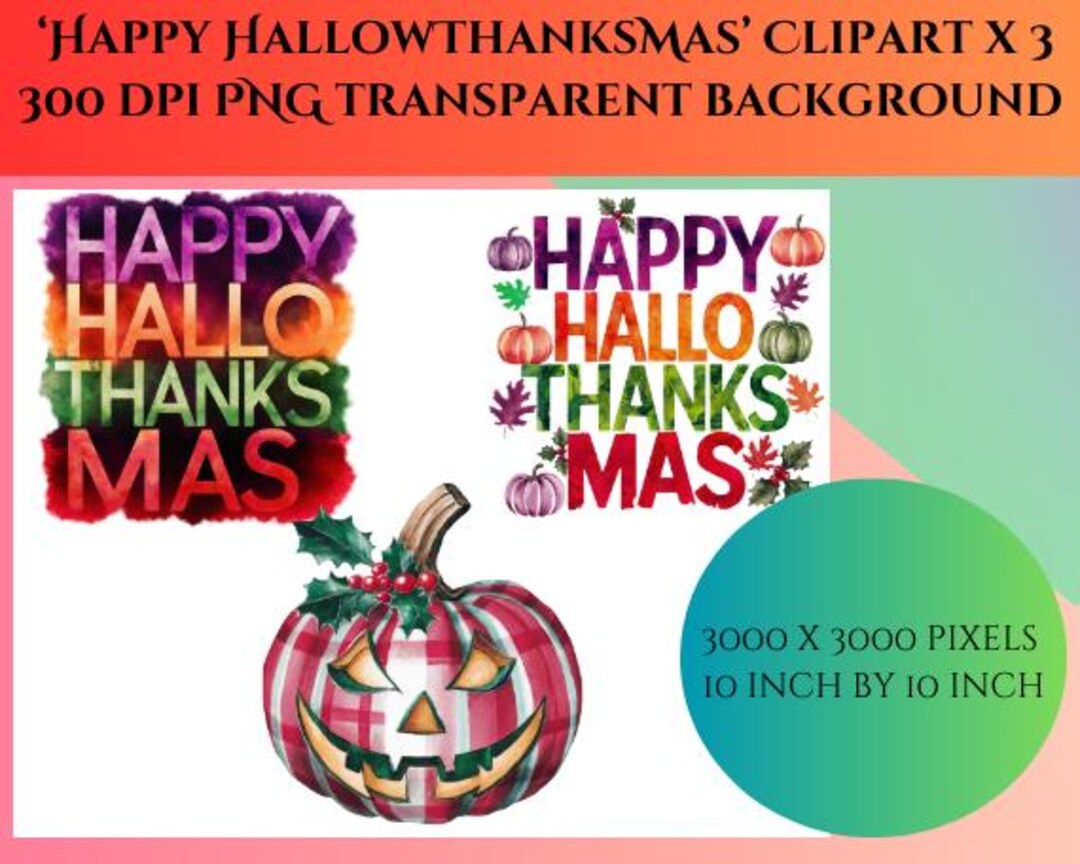 Happy Hallowthanksmas Clipart High Resolution PNG Files With ...