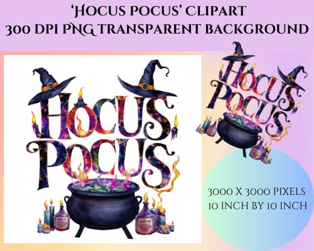 Hocus Pocus Clipart High Resolution PNG File With Transparent ...