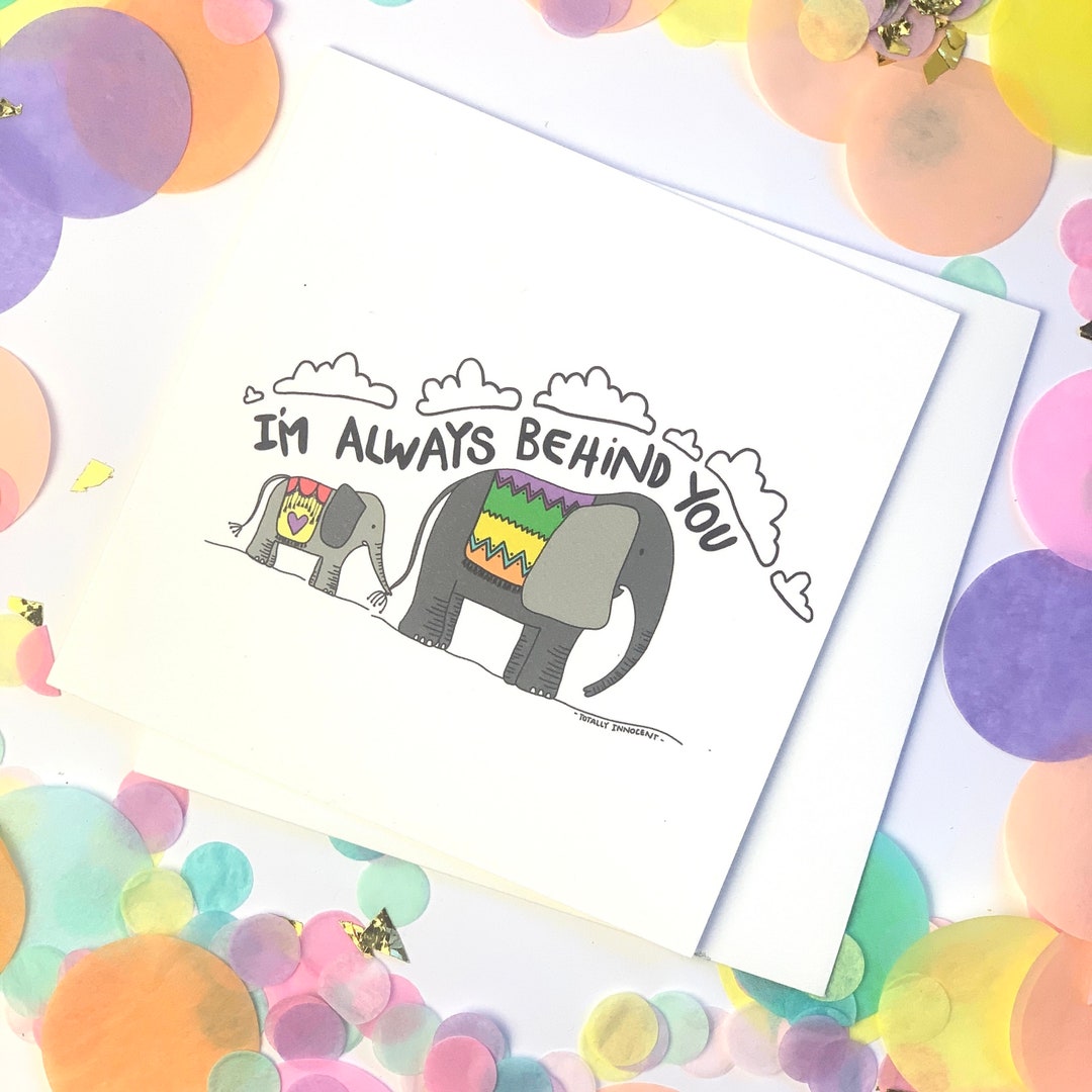 I’m Always Behind You Card | Free Postage - Etsy