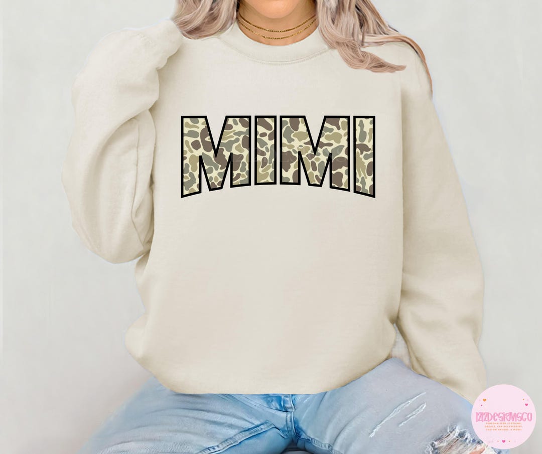 Mimi Sweatshirt, Camo Mimi Sweatshirt, Custom Mimi Sweater, Mimi ...