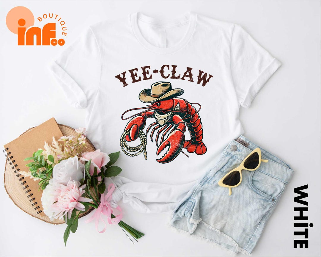 Yee Claw Shirt, Cowboy Crawfish Meme Shirt, Sarcastic T-shirt, Funny ...