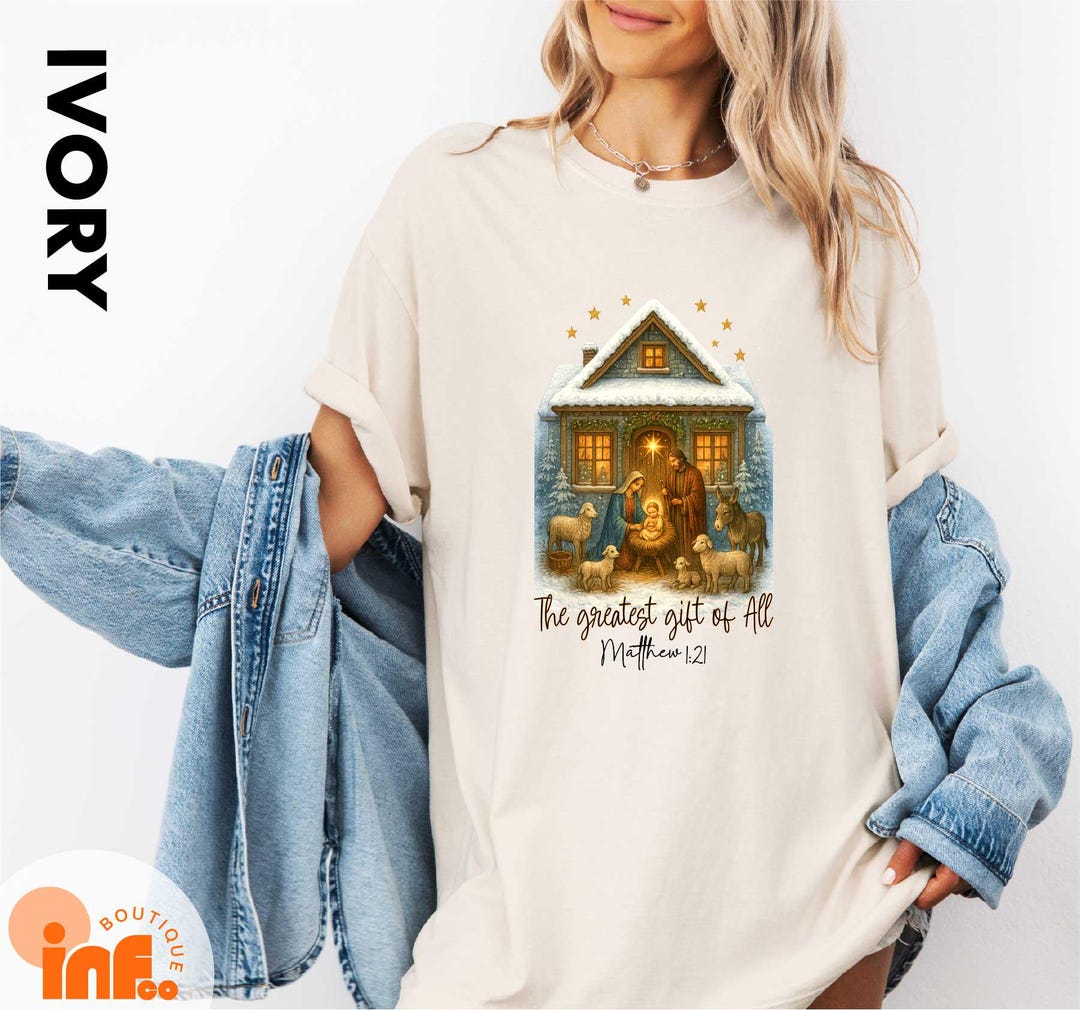 Nativity Scene T-shirt, Religious Holiday Tee, the Greatest Gift of All ...