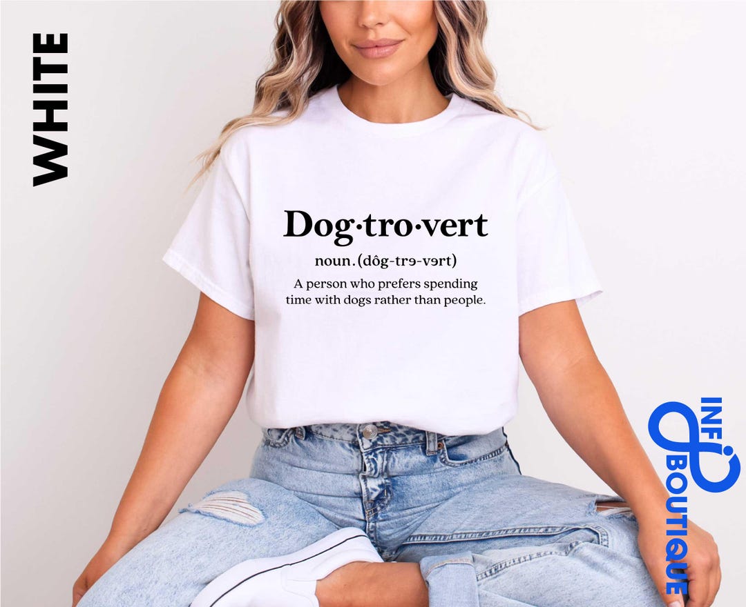 Dogtrovert Shirt, Dog Lover Shirt, Dogs Better Than People, Dog Owner ...