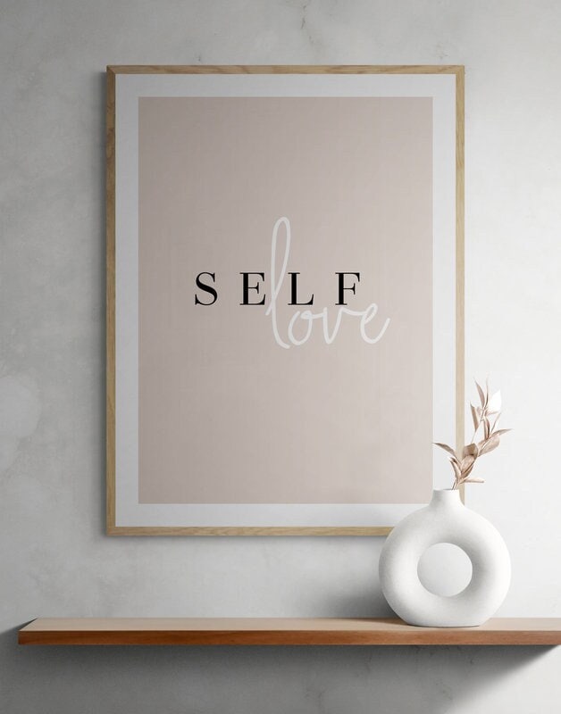 Self Love Wall Art, Self Love Print, Motivational Art, Self Love Poster ...