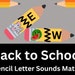 Back to School Pencil Letter Sounds Match Back to School Pencil Letter ...