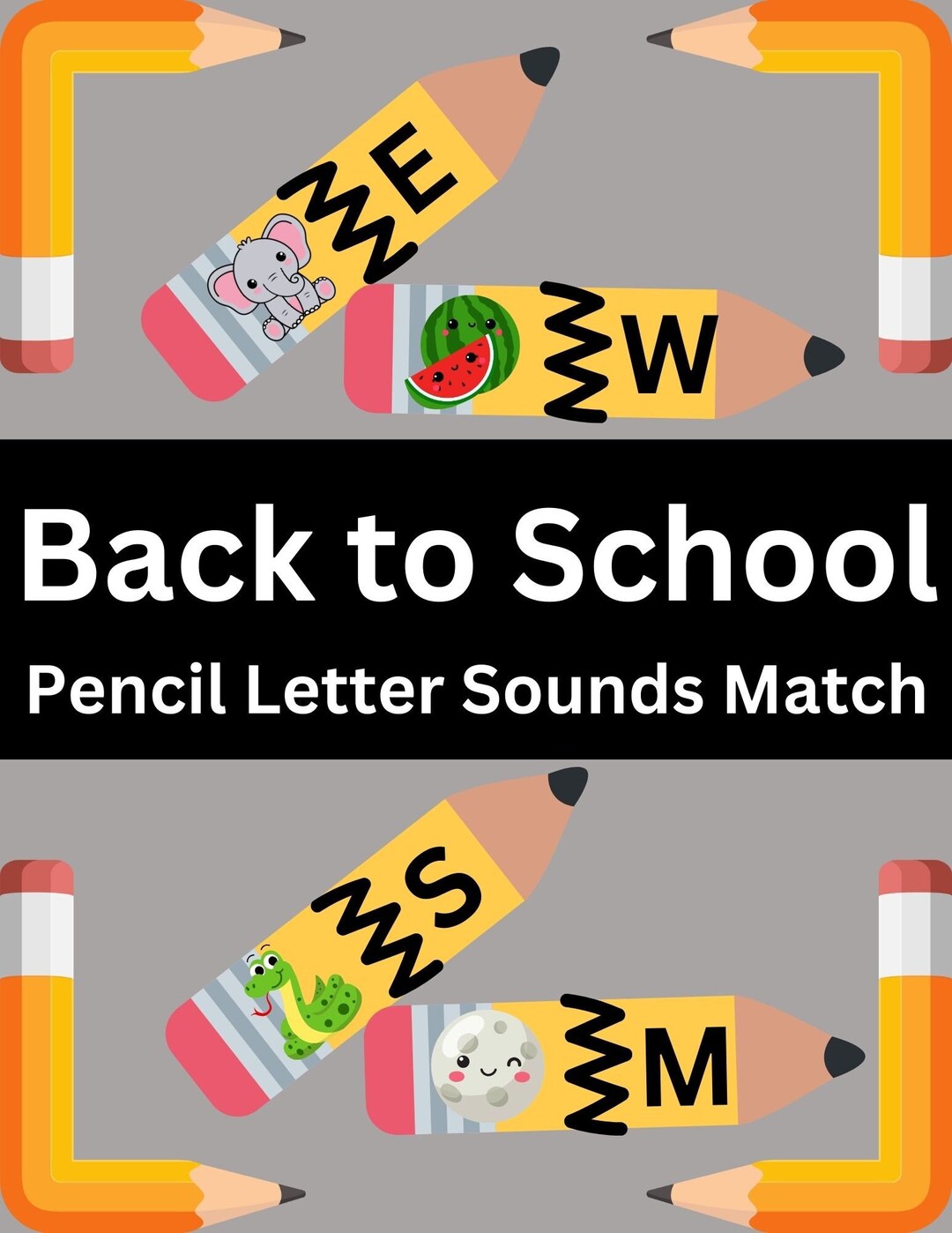 Back to School Pencil Letter Sounds Match Back to School Pencil Letter ...