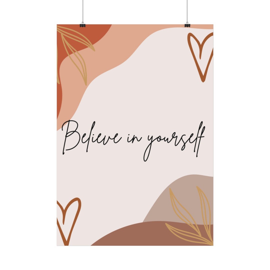 Boho Inspirational Rolled Poster, Believe in Yourself, Hearts - Etsy