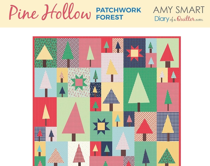 Amy Smart Pine Hollow Patchwork Forest Quilt Pattern, Diary of a Quilter, DOQ1903 - Etsy