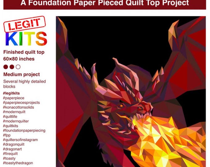 Legit Toasty the Dragon Quilt Kit Pattern Foundation Paper Piecing 60 X ...