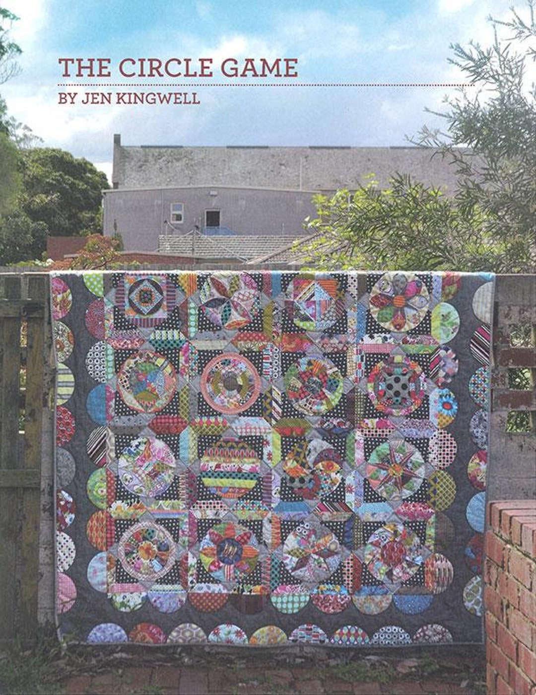 The Circle Game Pattern Book by Jen Kingwell, Quilt Pattern Booklet ...