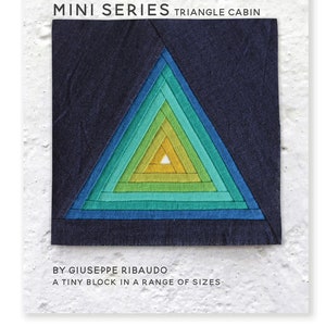 Mini Series Triangle Cabin Quilt Pattern by Alison Glass, AG167 - Etsy