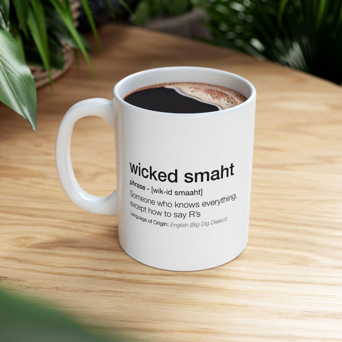 Wicked Smaht Coffee Mug: Boston Slang, Sarcastic Tea Mug - Etsy