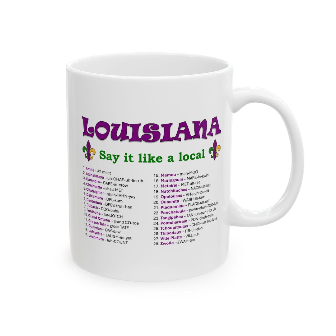 Louisiana Pronunciation Mug: Cajun Slang Coffee Cup - Mardi Gras Colors ...