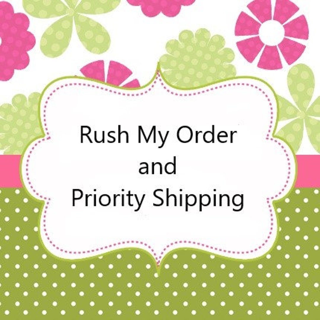 Rush My Order Bump up in Line Upgrade to Priority Shipping - Etsy
