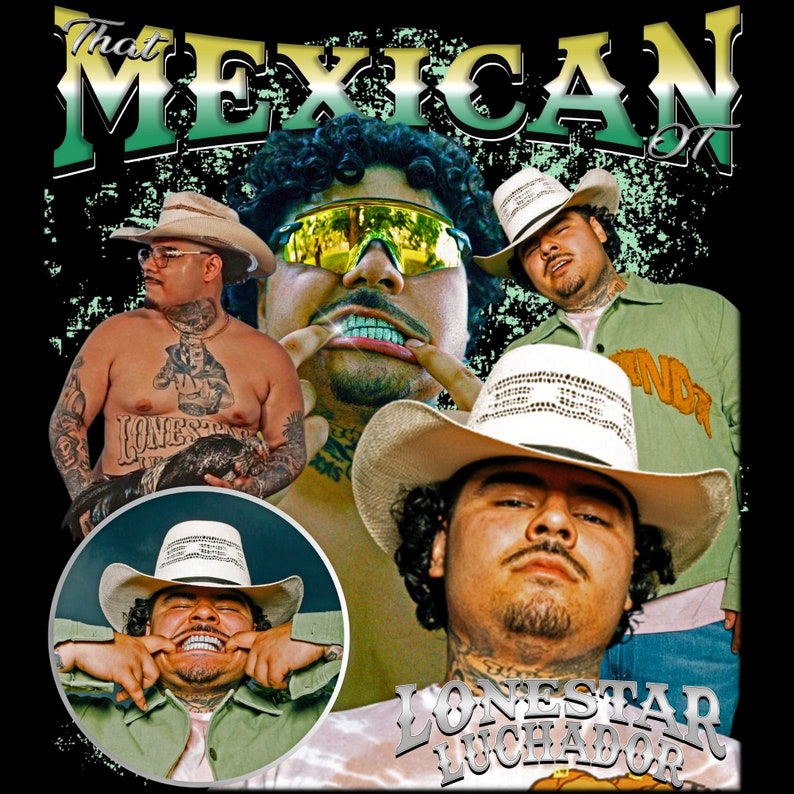 That MEXICAN OT T Shirt Design. PNG Digital 4500x5100 Px. Rapper ...