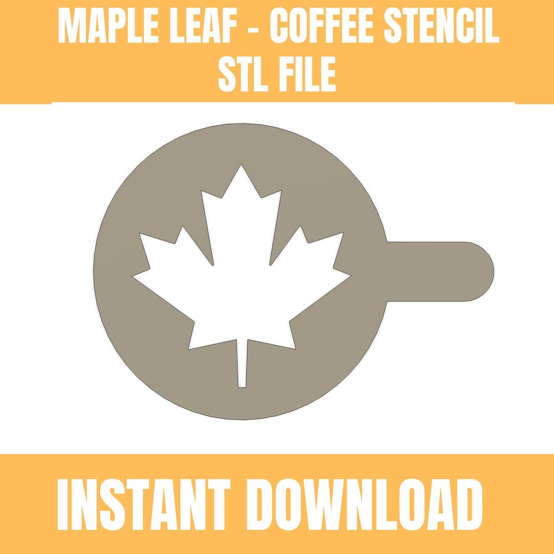Maple Leaf Coffee Stencil - STL File Digital Download - Etsy