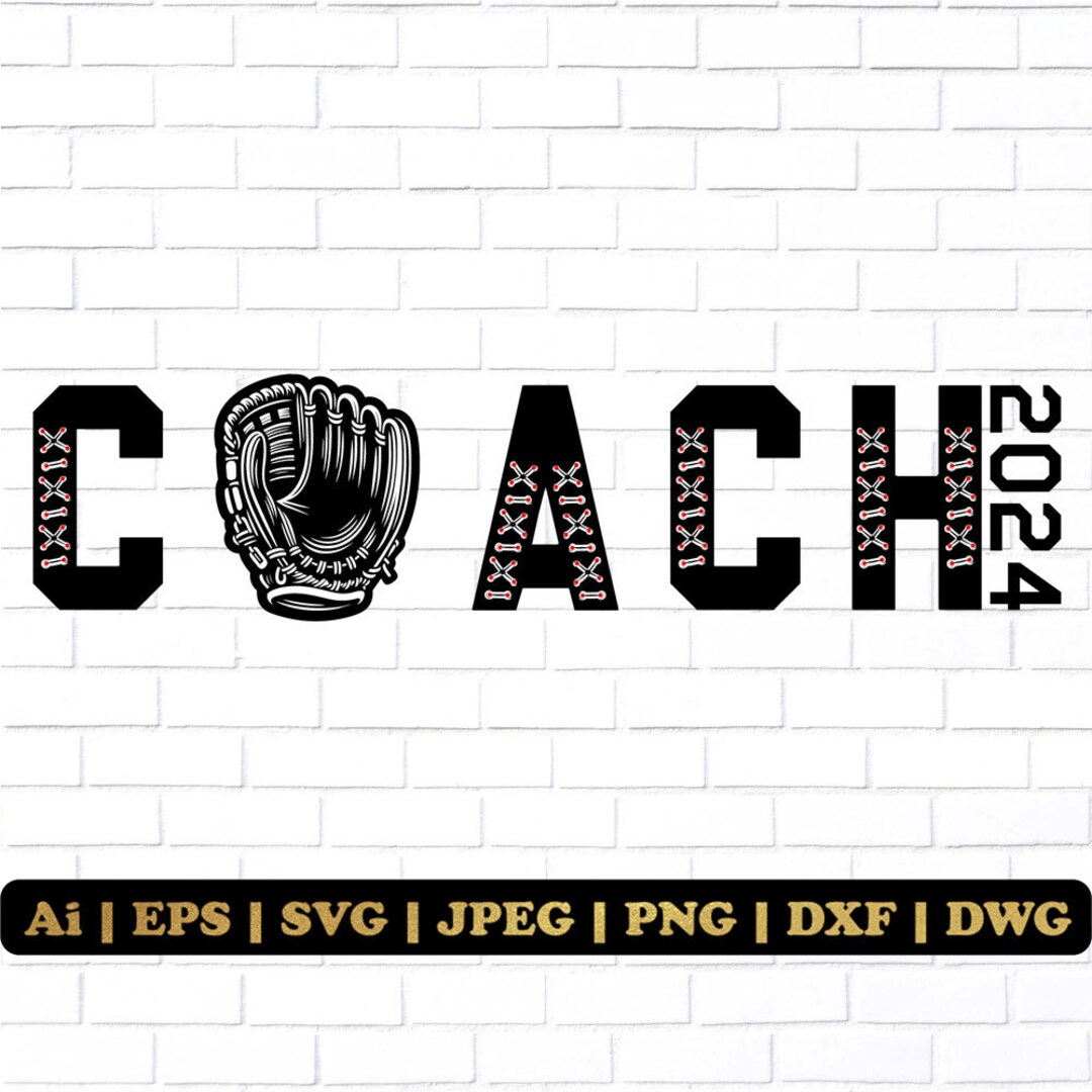 Coach Svg, Baseball Coach Svg, Baseball Coach 2024 Svg, Baseball Sports ...